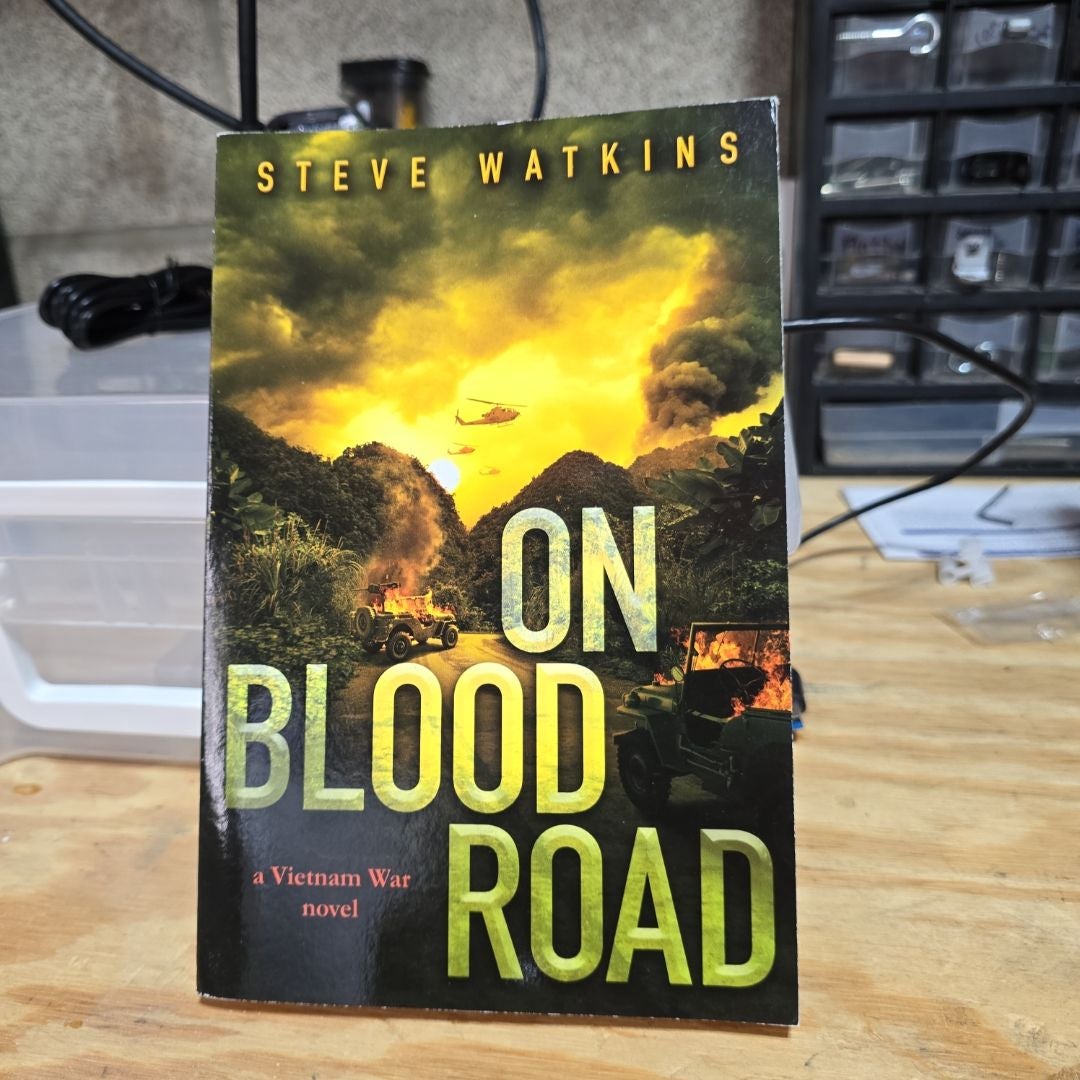 On Blood Road by Steve Watkins