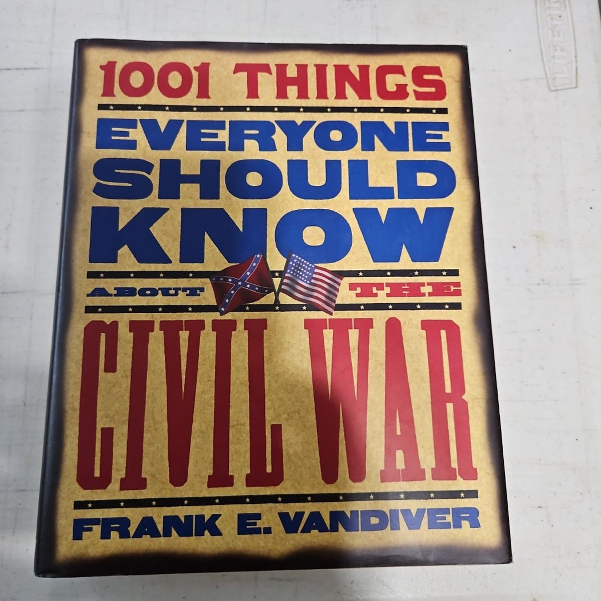1001 Things Everyone Should Know about the Civil War by Frank E. Vandiver