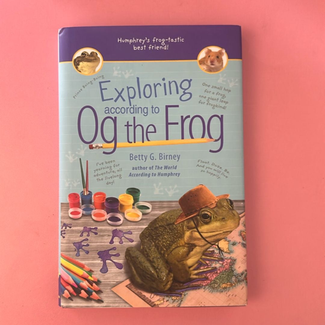 Exploring According to Og the Frog by Betty G. Birney