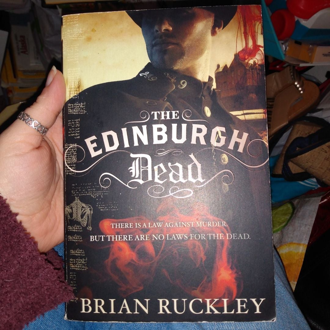 The Edinburgh Dead by Brian Ruckley