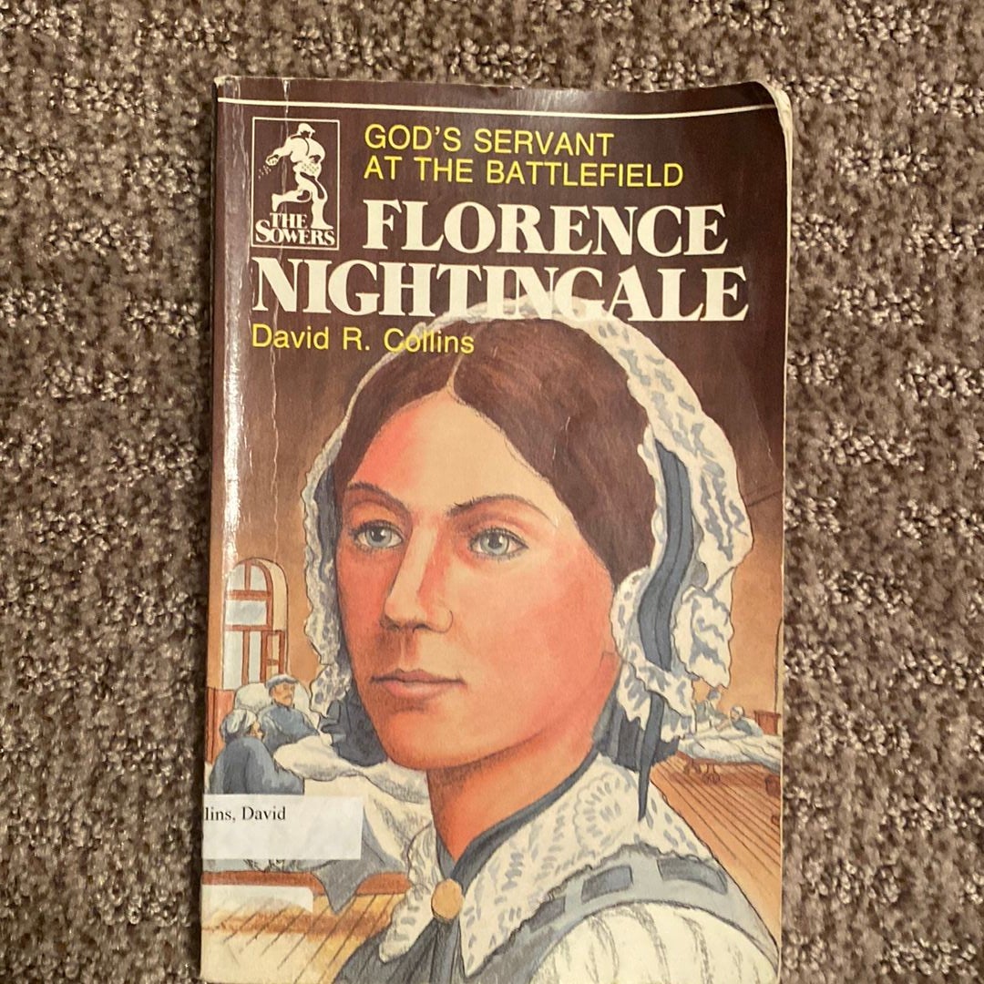 Florence Nightingale by David R. Collins