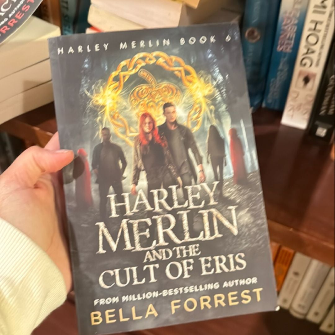 Harley Merlin 6: Harley Merlin and the Cult of Eris by Bella Forrest