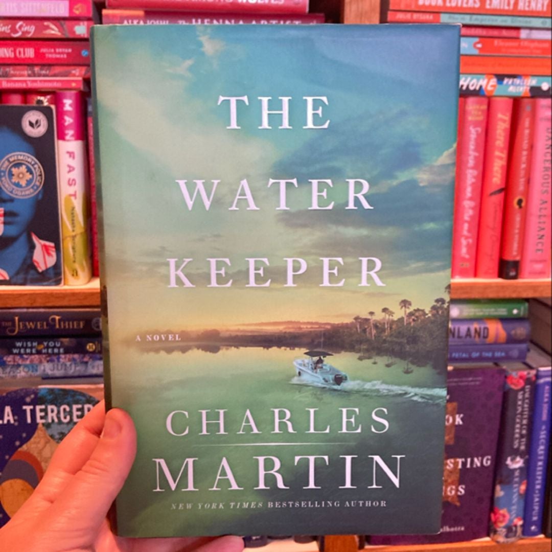 The Water Keeper by Charles Martin