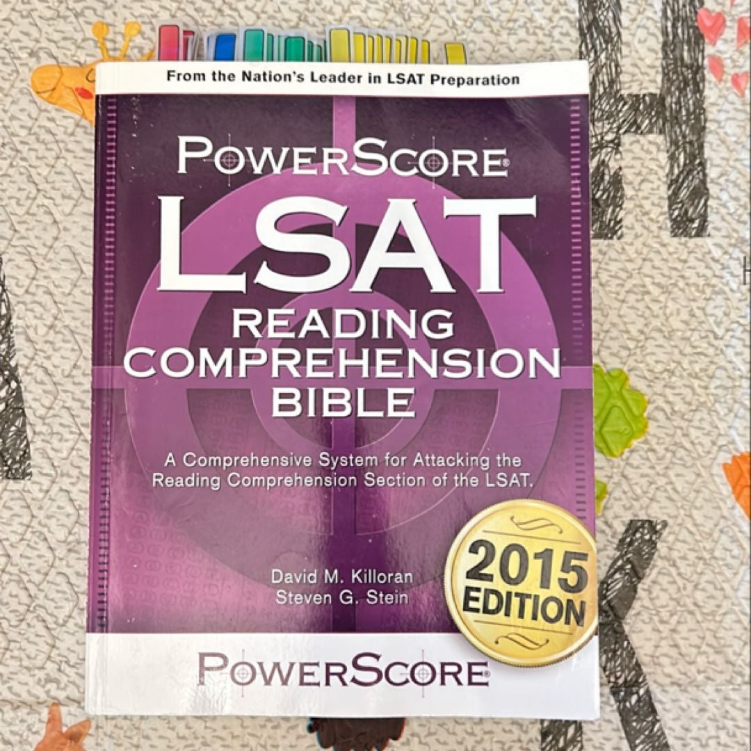 LSAT Reading Comprehension Bible by David M. Killoran, Steven G. Stein
