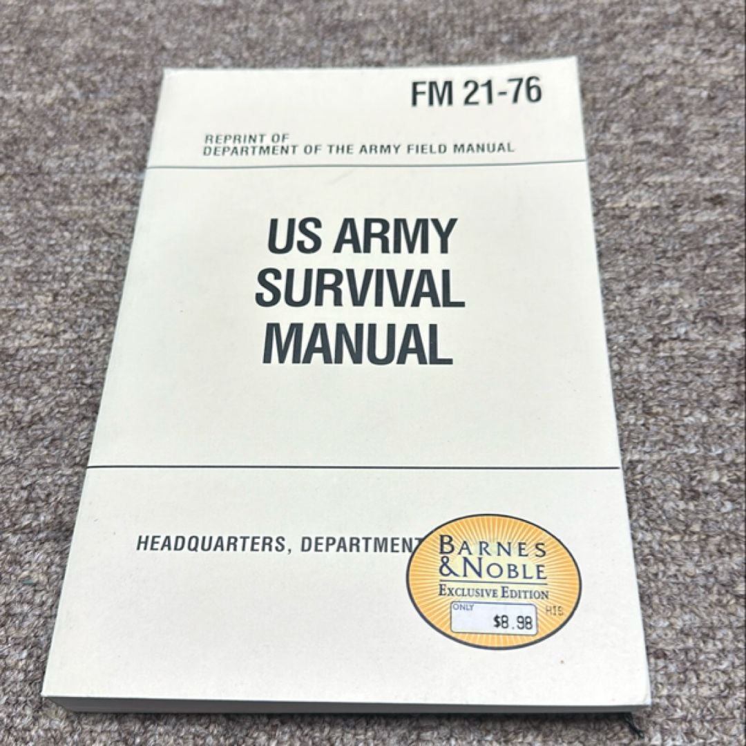 Us Army Survival Manual by Us Army