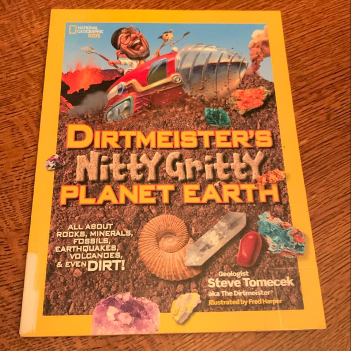 Dirtmeister's Nitty Gritty Planet Earth by Steve Tomecek