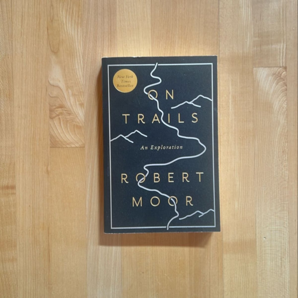 On Trails by Robert Moor