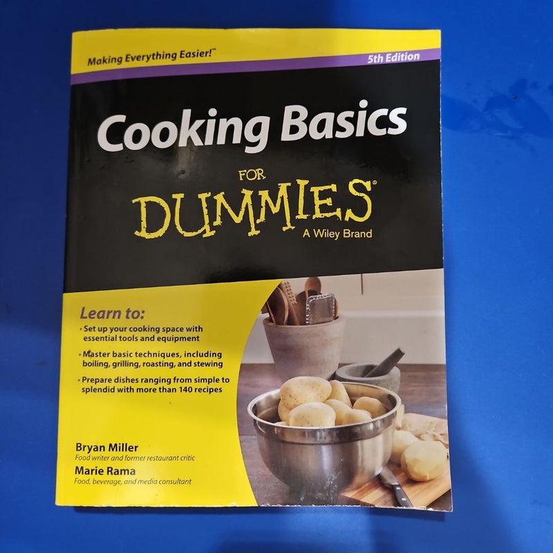 Cooking Basics for Dummies by Bryan Miller, Marie Rama