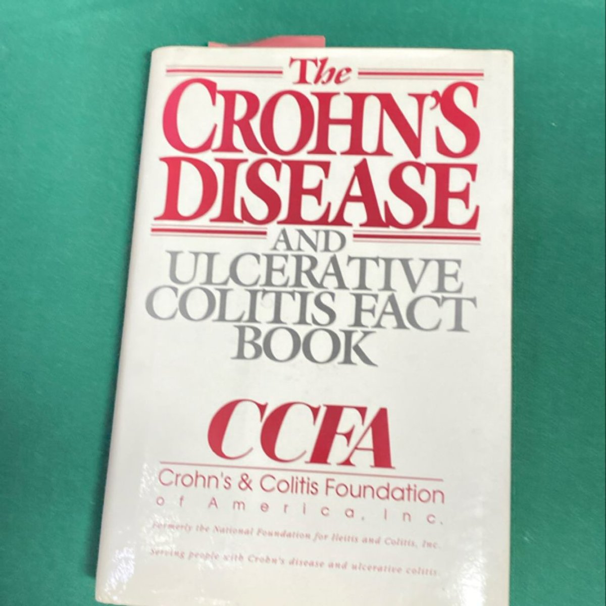 The Crohn's Disease and Ulcerative Colitis Fact Book by National ...
