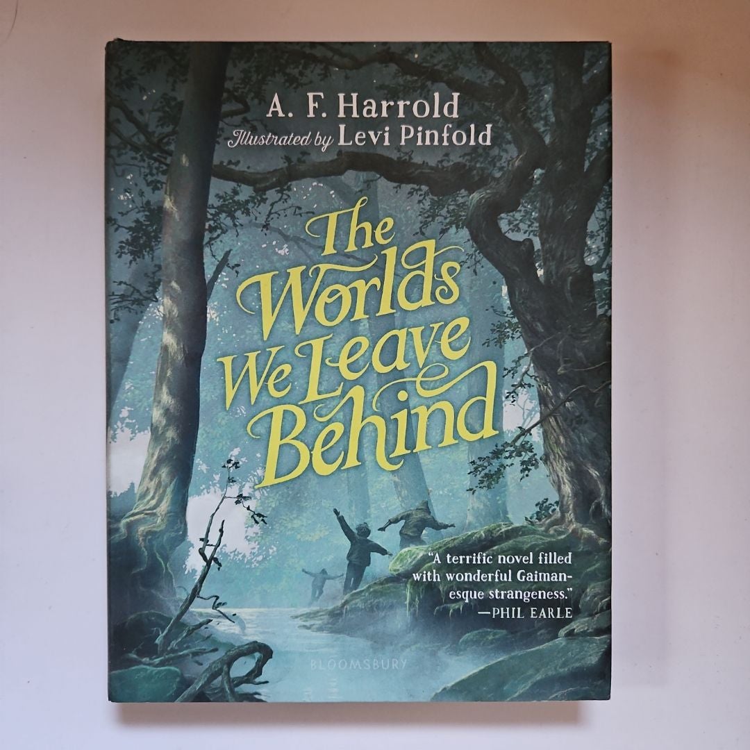 The Worlds We Leave Behind by A. F. Harrold