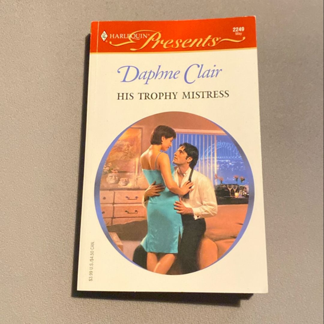His Trophy Mistress by Daphne Clair