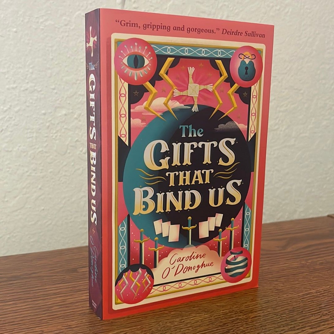 The Gifts That Bind Us by Caroline ODonoghue