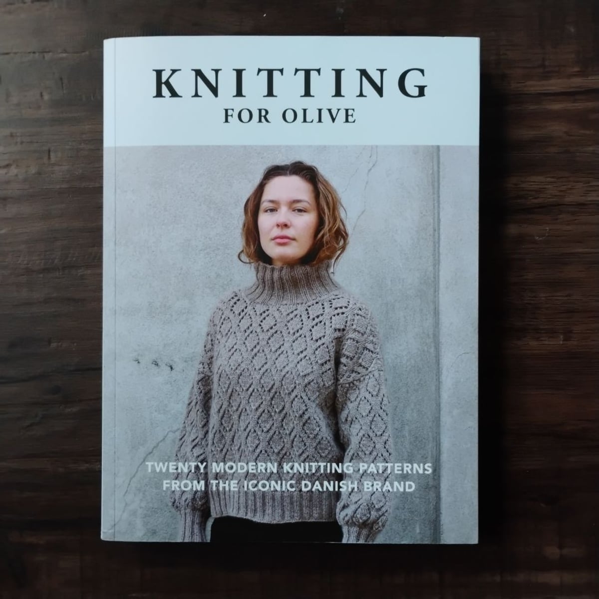 Knitting for Olive by Knitting for Olive