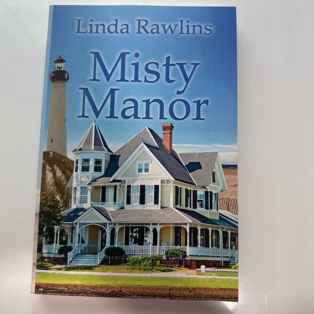 Misty Manor by Linda Rawlins