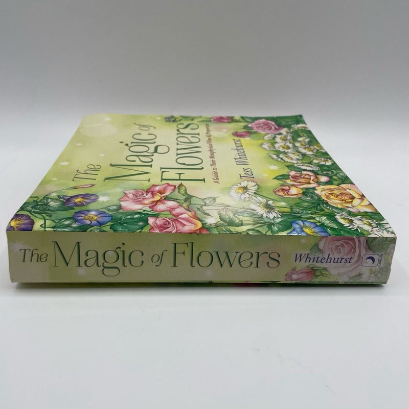 The Magic of Flowers by Tess Whitehurst