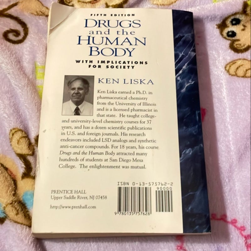 Drugs and the Human Body by Ken Liska