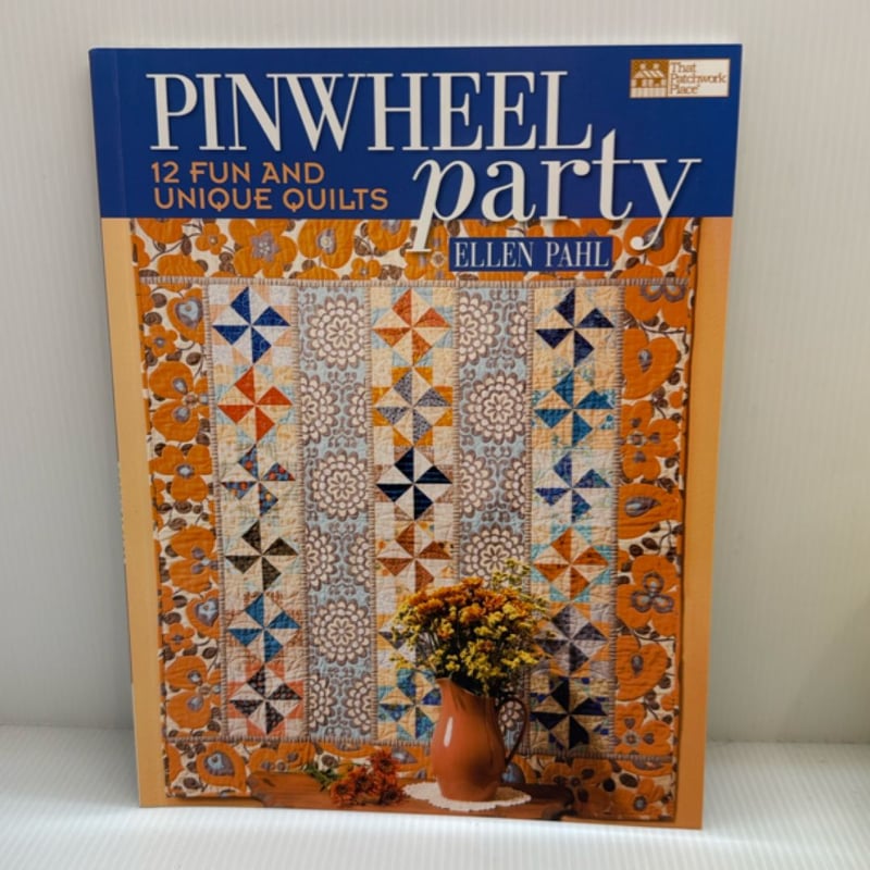 Pinwheel Party by Ellen Pahl
