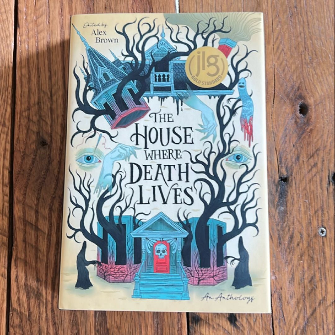 The House Where Death Lives by Kay Costales, Liz Hull, Shelly Page ...