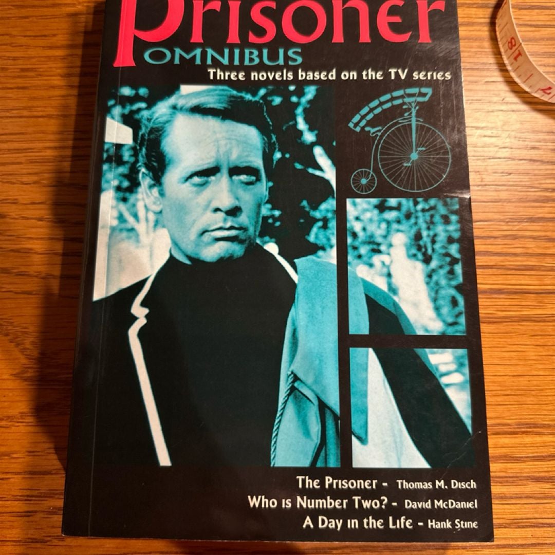 The Prisoner Omnibus by Thomas M. Disch, Hank Stine, David McDaniel