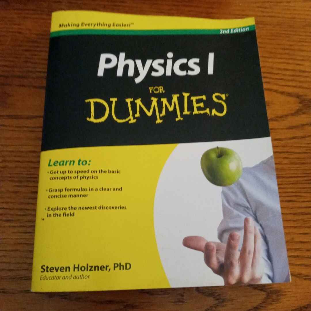 Physics I for Dummies by Steven Holzner