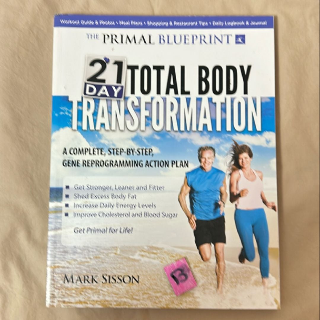 The Primal Blueprint 21-Day Total Body Transformation by Mark Sisson