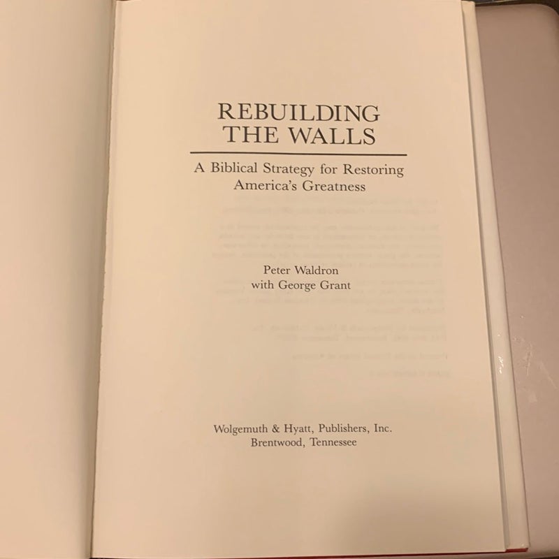 Rebuilding the Walls by Peter Waldron, George Grant
