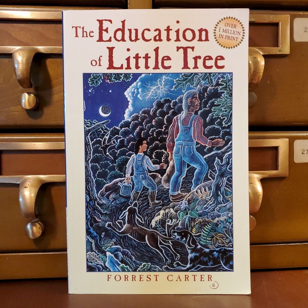 The Education of Little Tree by Forrest Carter, Rennard Strickland