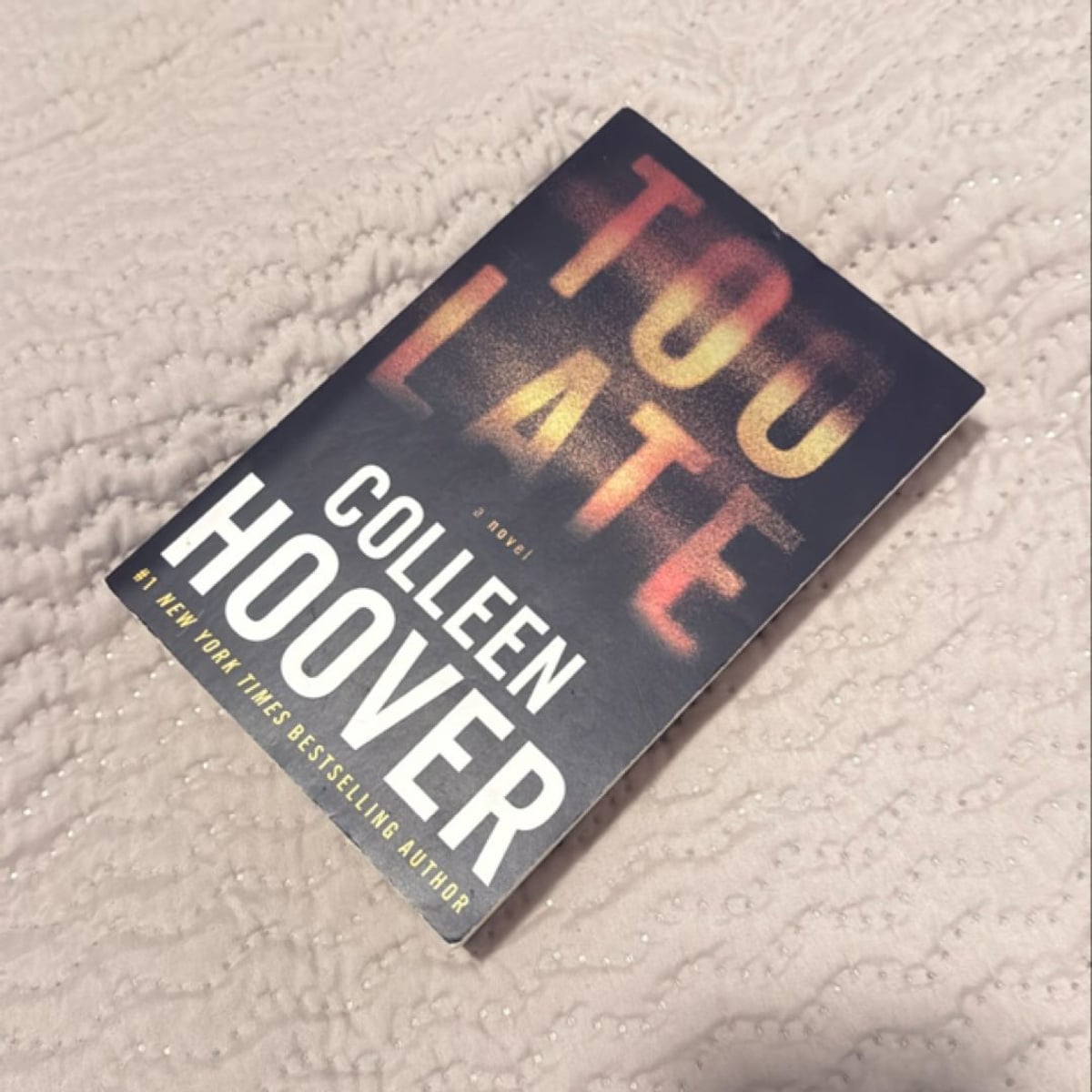Too Late by Colleen Hoover, Paperback | Pangobooks