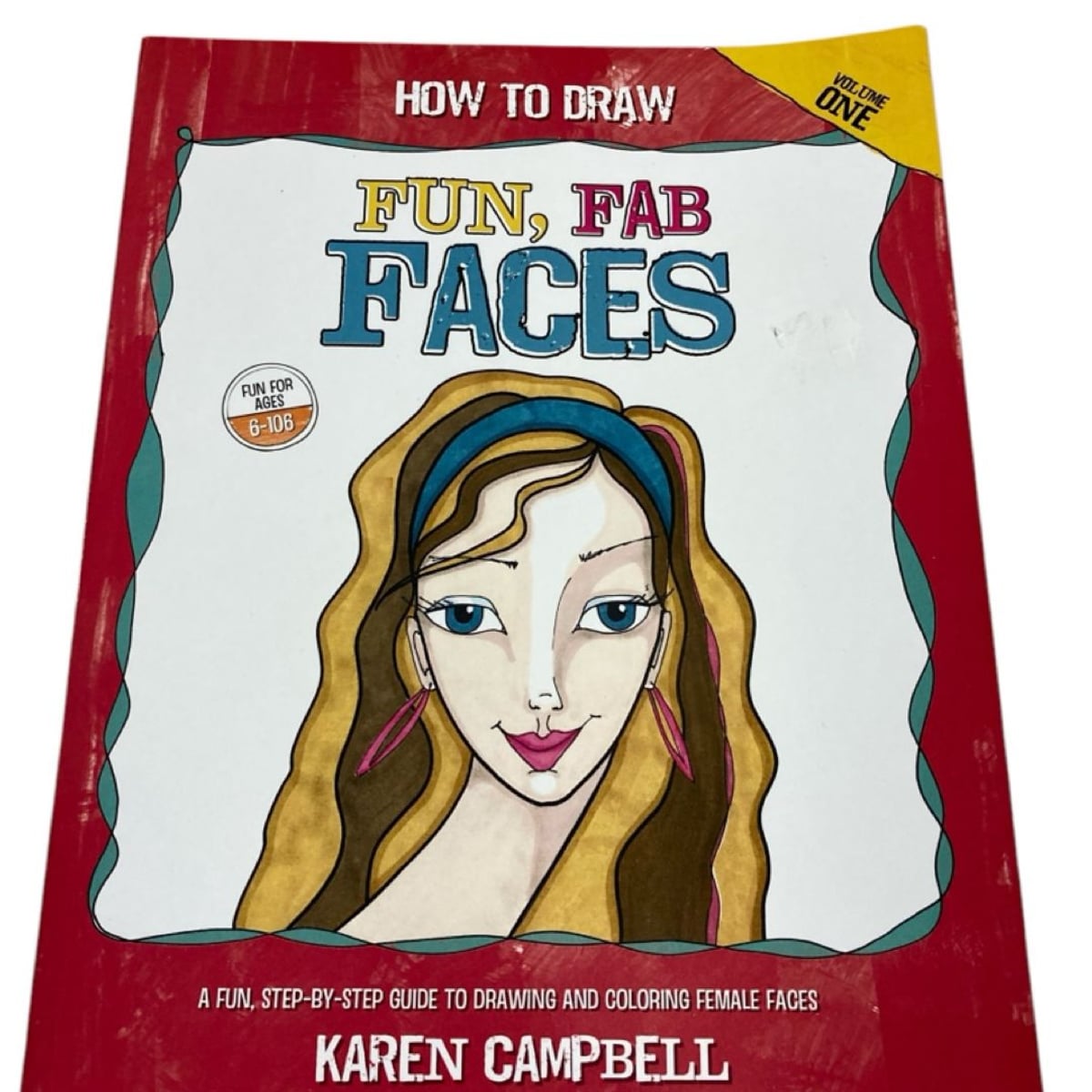 How to Draw Fun, Fab Faces by KT Design