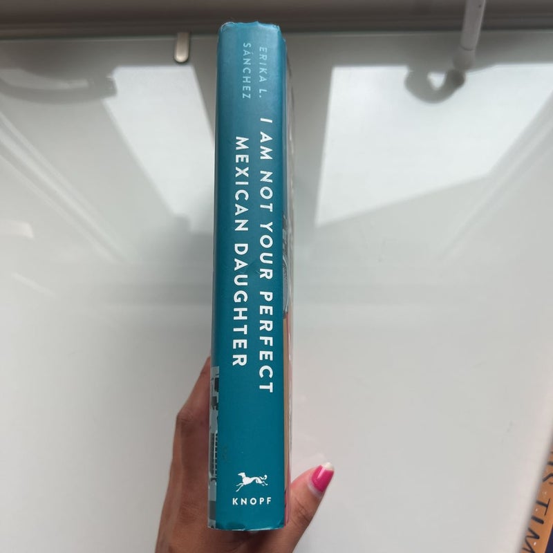I Am Not Your Perfect Mexican Daughter by Erika L. Sánchez, Hardcover ...