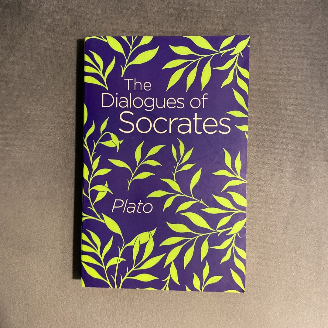 The Dialogues of Socrates by Plato