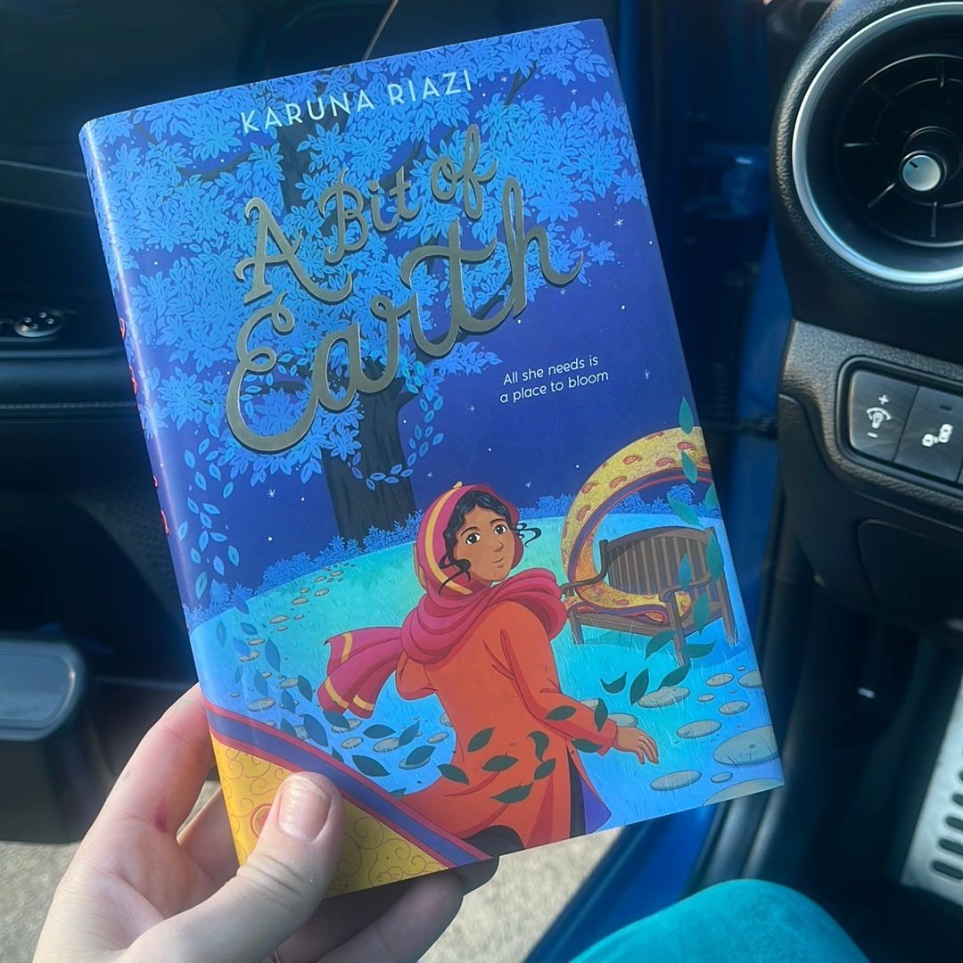 A Bit of Earth by Karuna Riazi