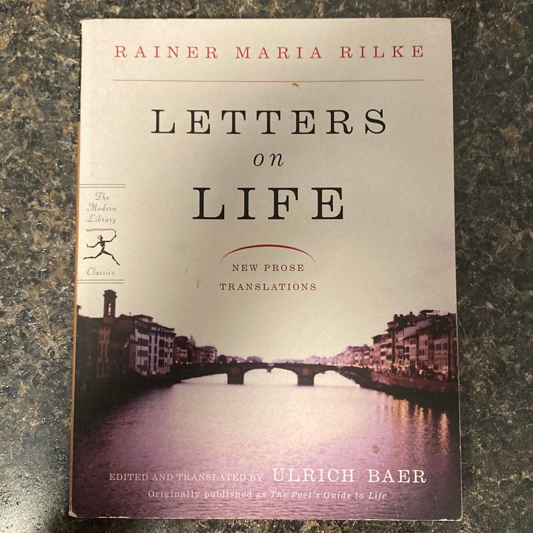 Letters on Life by Rainer M. Rilke; Ulrich Baer, Paperback | Pangobooks