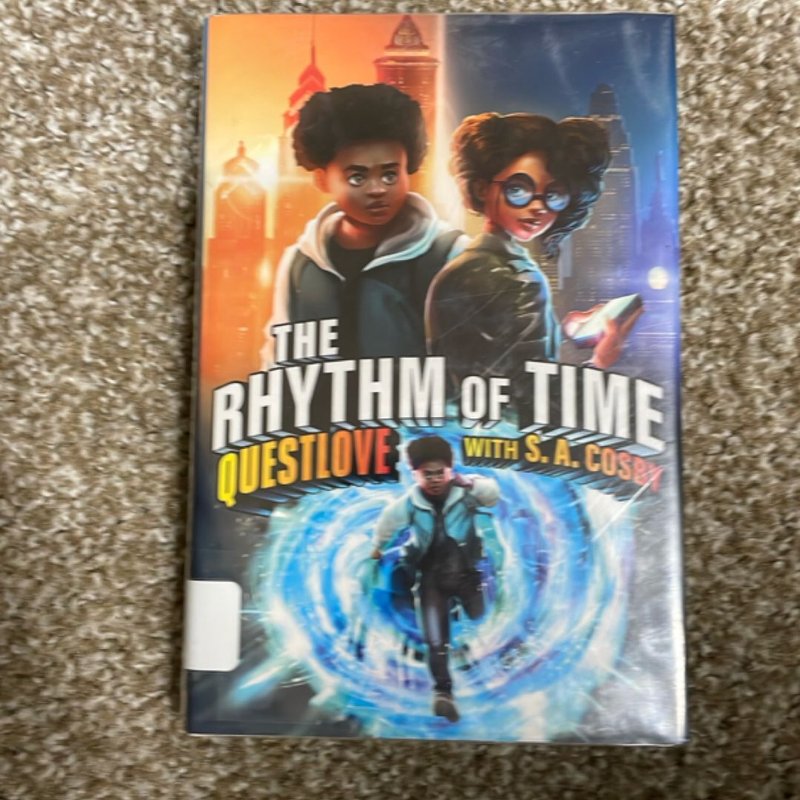 The Rhythm of Time by Questlove, S. A. Cosby