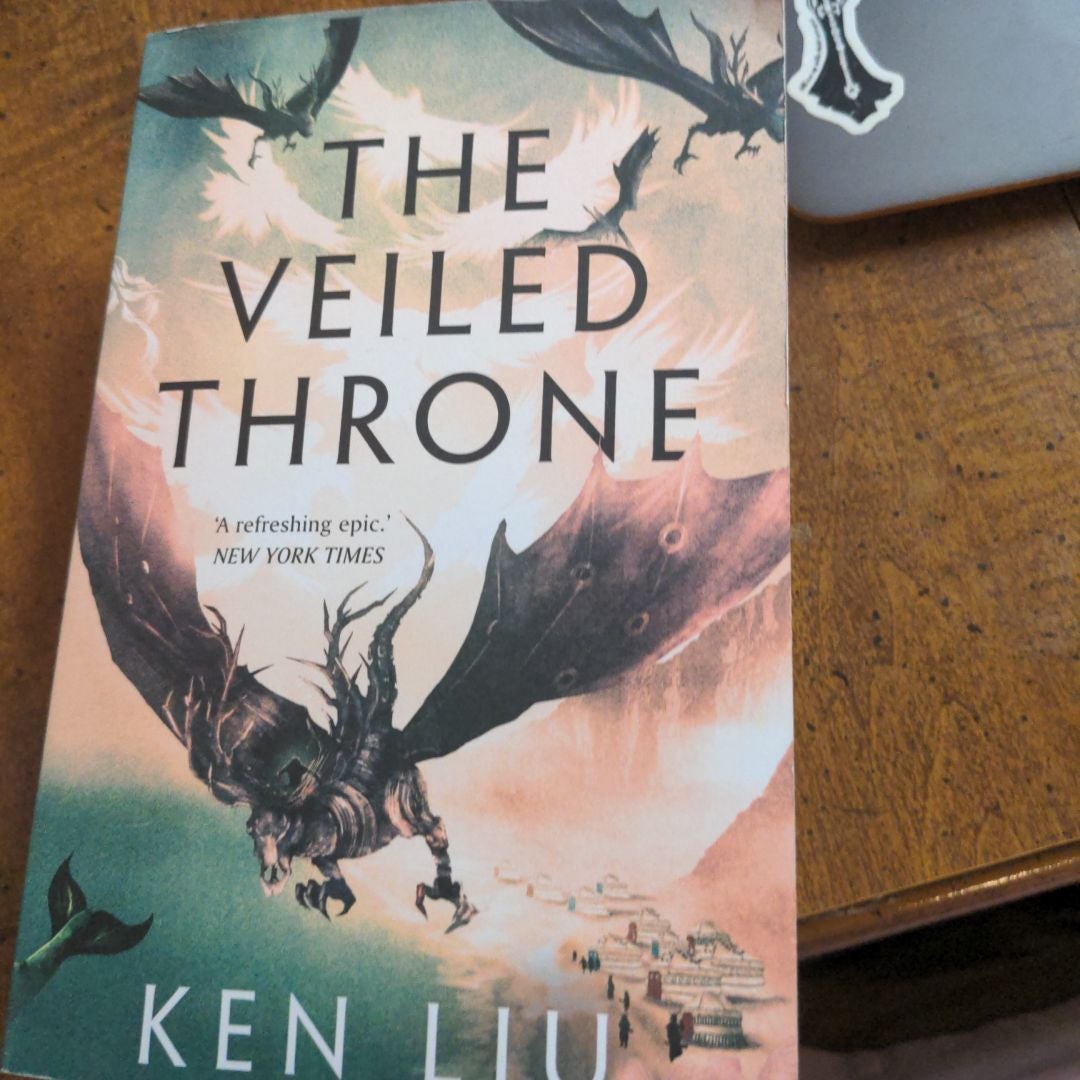 The Veiled Throne by Ken Liu