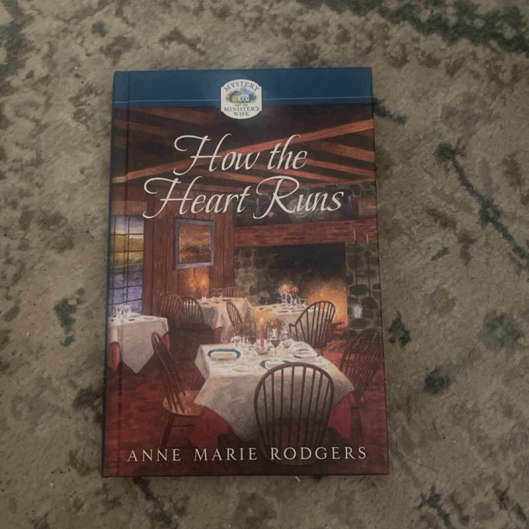 How the Heart Runs by Anne Marie Rodger’s, Hardcover | Pangobooks