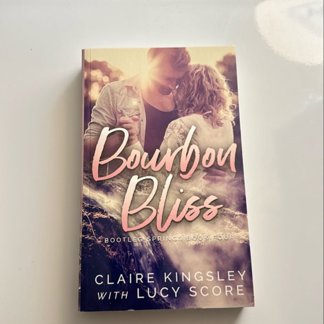 Bourbon Bliss by Lucy Score, Claire Kingsley