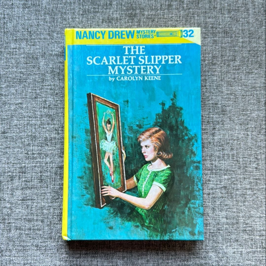 Nancy Drew 32: the Scarlet Slipper Mystery by Carolyn Keene