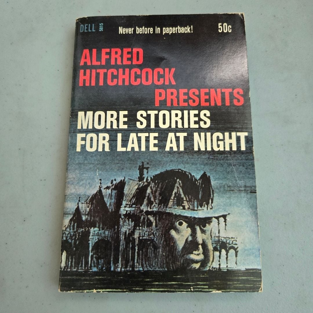 Alfred Hitchcock Presents More Stories for Late at Night by Alfred ...