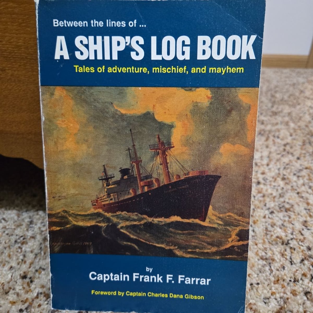 A Ship's Log Book by Frank F. Farrar, Charles D. Gibson