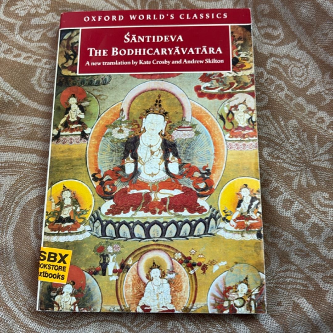 The Bodhicaryavatara by Santideva; Kate Crosby (Translator); Andrew Skilton (Translator); Paul ...