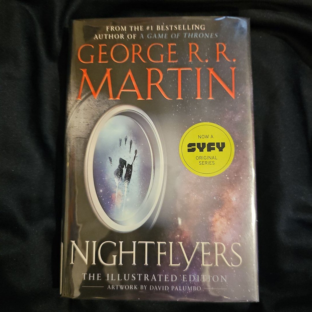 Nightflyers: the Illustrated Edition by George R. R. Martin