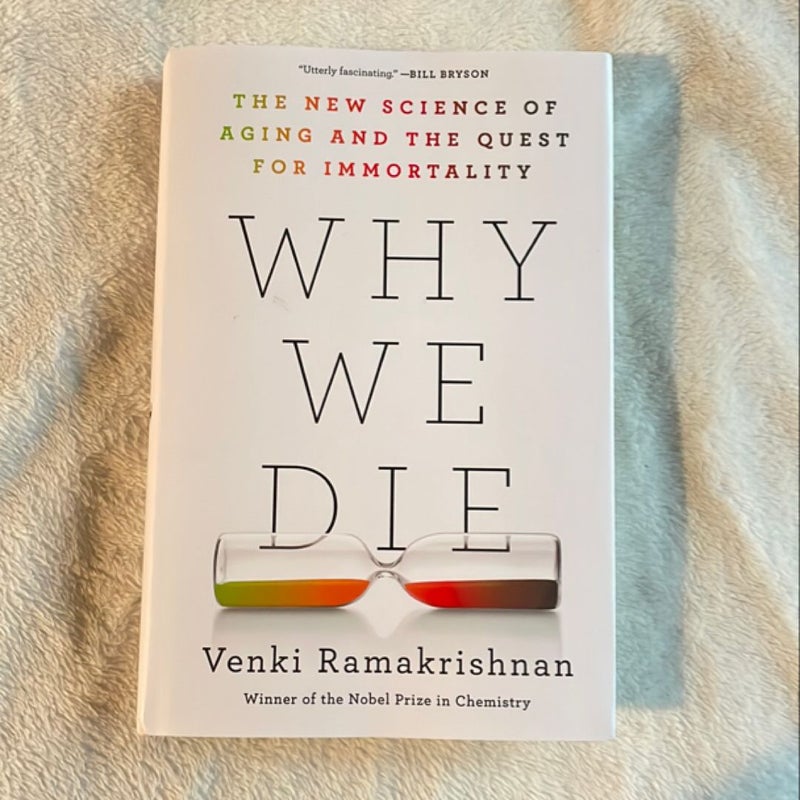 Why We Die by Venki Ramakrishnan