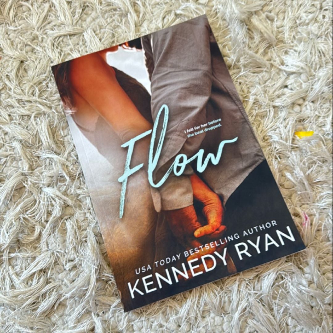 Flow, the Grip Prequel by Kennedy Ryan