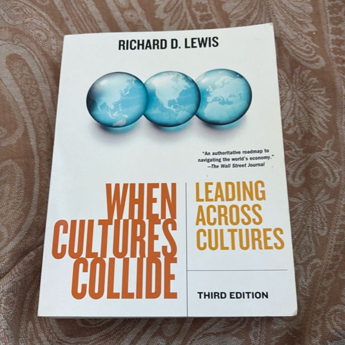 When Cultures Collide by Richard D. Lewis