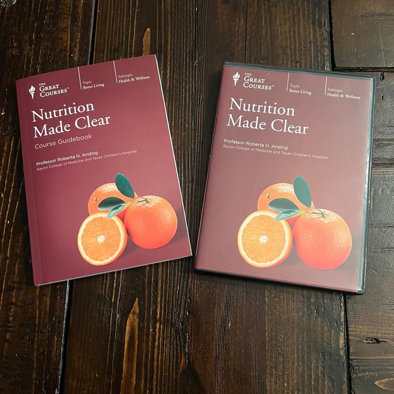 Nutrition Made Clear by Roberta H. Anding