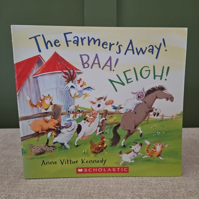 The Farmer's Away! Baa! Neigh! by Anne Vittur Kennedy , Paperback ...