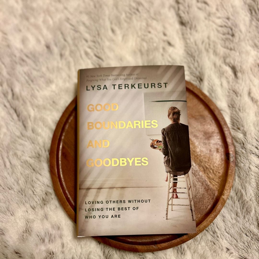 Good Boundaries and Goodbyes by Lysa TerKeurst, Hardcover | Pangobooks