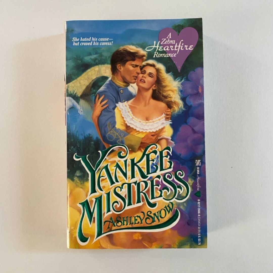 Yankee Mistress by Ashley Snow