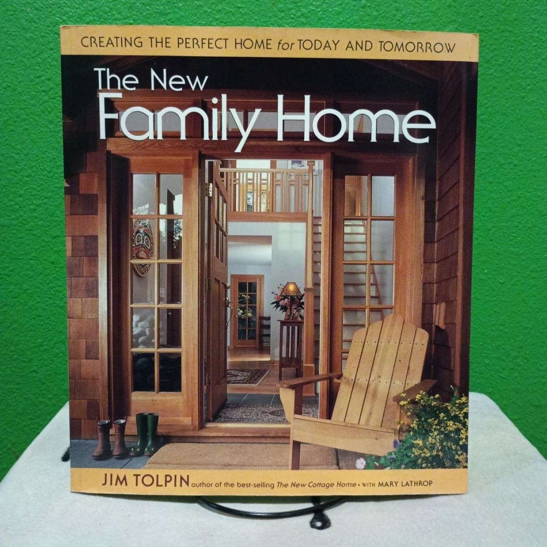 The New Family Home by James L. Tolpin